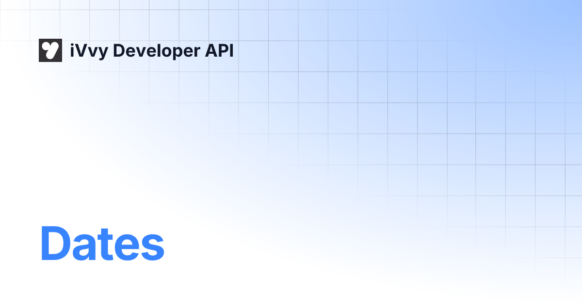 Dates | iVvy Developer API