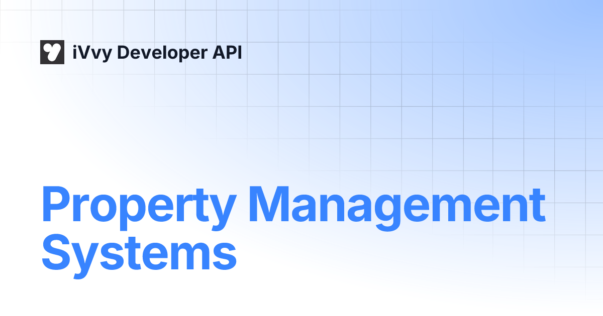 Property Management Systems | iVvy Developer API