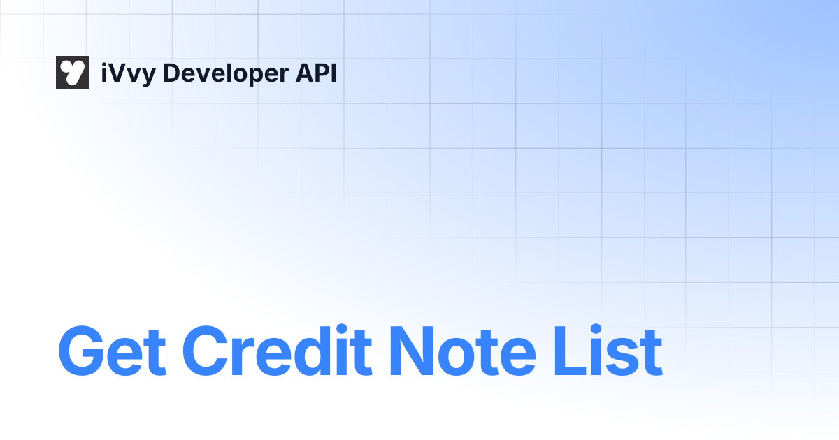 Get Credit Note List | iVvy Developer API