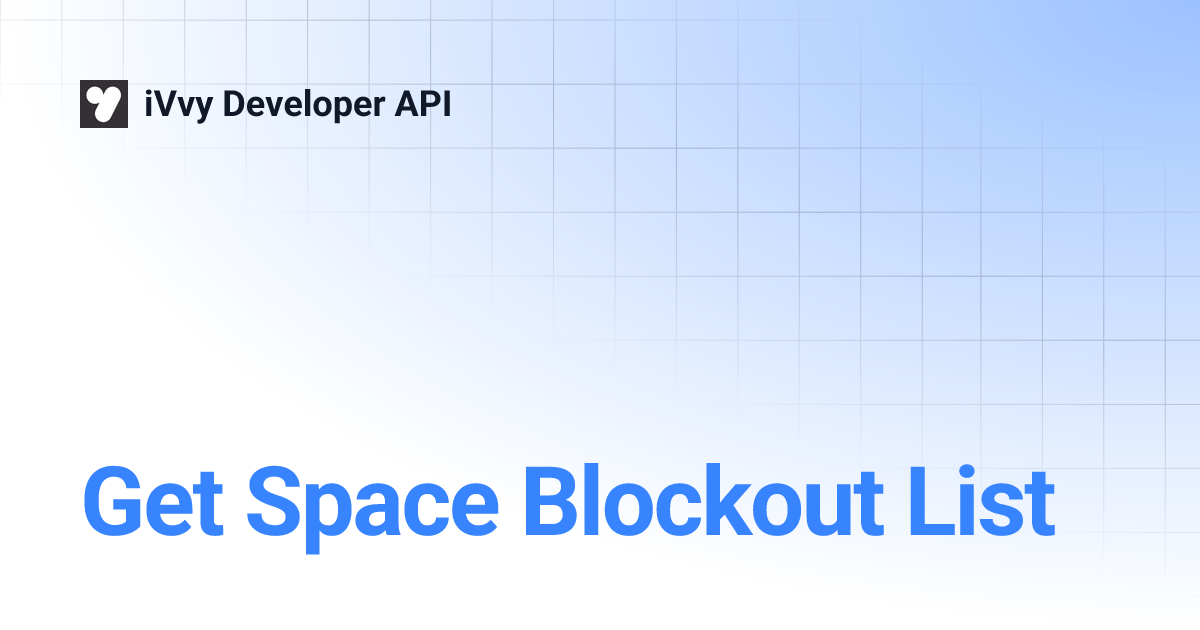 Get Space Blockout List | iVvy Developer API