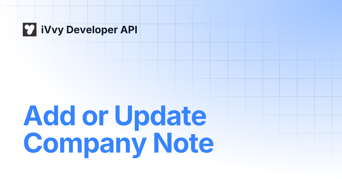 Add or Update Company Note | iVvy Developer API